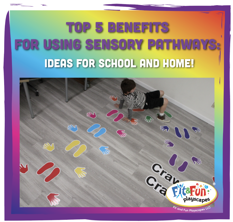 Top 5 Benefits for Using Sensory Paths: Ideas for School and Home!